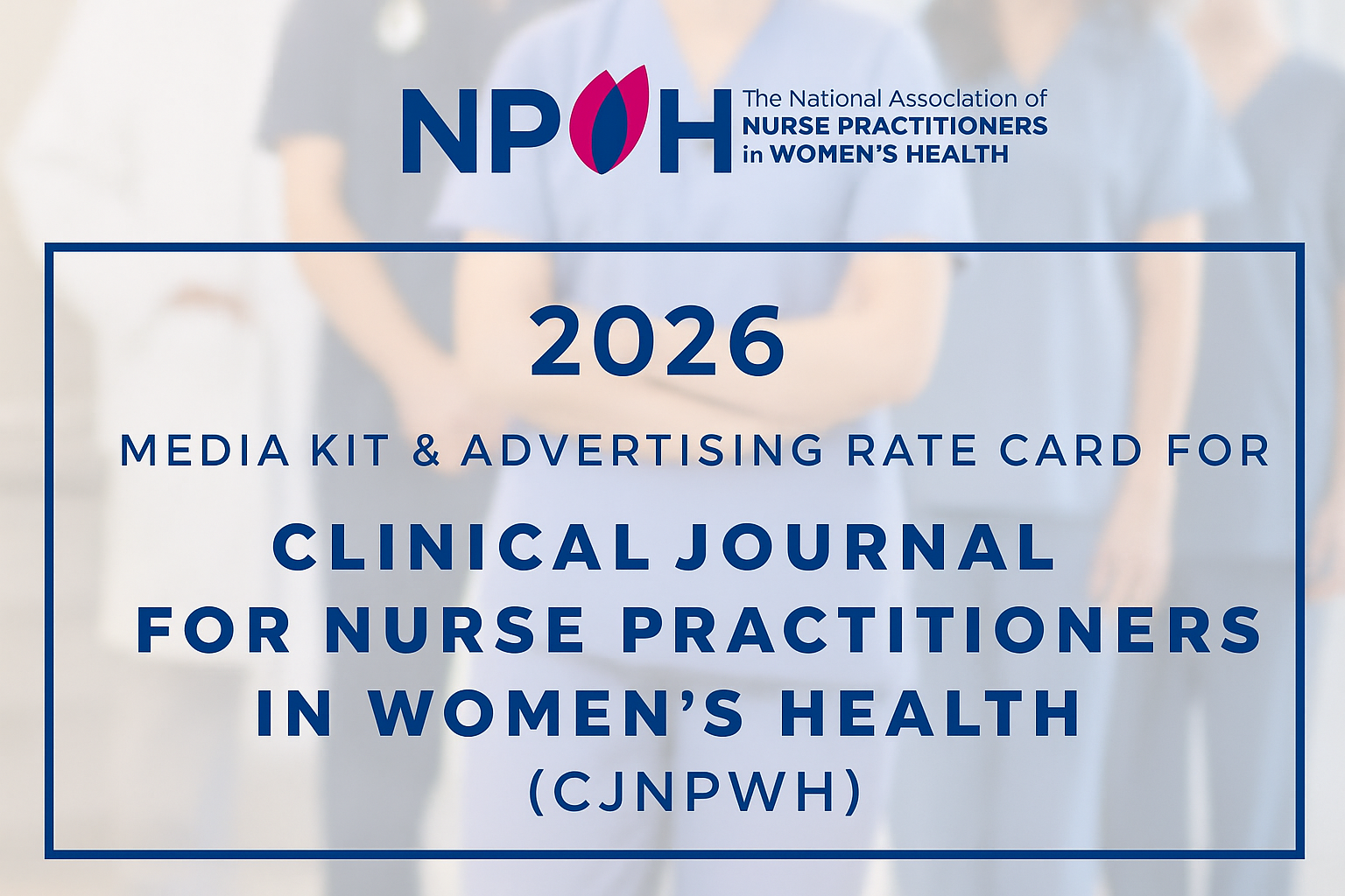 Media Kit for the National Association of Nurse Practitioners in Women ...